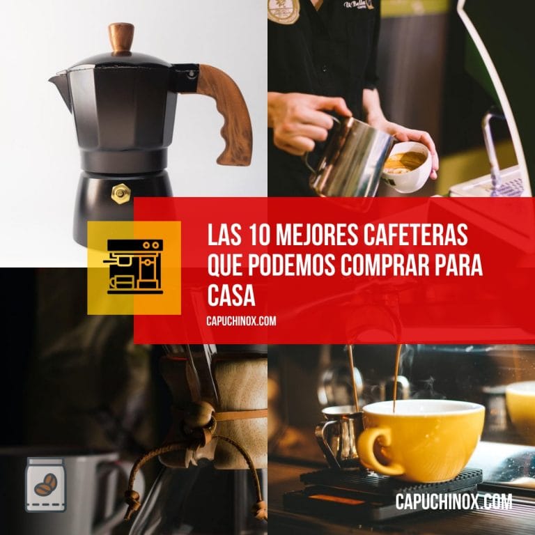 Las 10 mejores cafeteras que podemos comprar para casa : buenas cafeteras